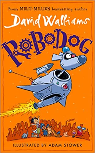 Robodog: The incredibly funny new illustrated children?s book for 2023 ...